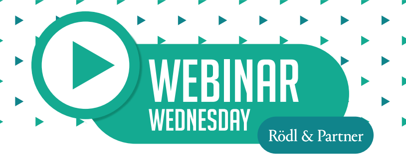 Rödl & Partner "Webinar Wednesdays"